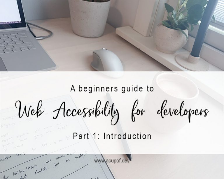 A beginners guide to Web Accessibility for developers: Part 1 ...